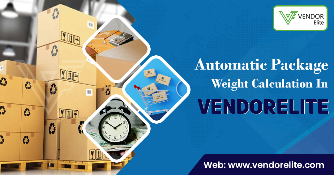 Automatic Package Weight Calculation in VendorElite