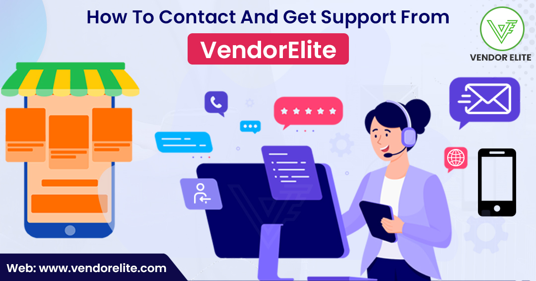 How to contact and get support from the VendorElite team