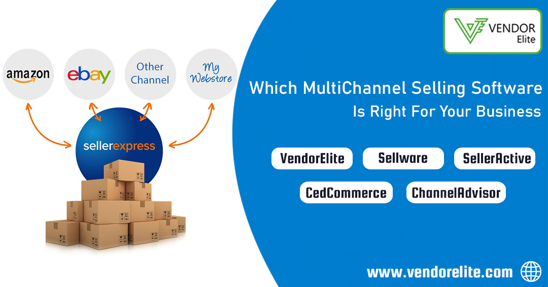 Which MultiChannel Selling Software Is Right for Your Business